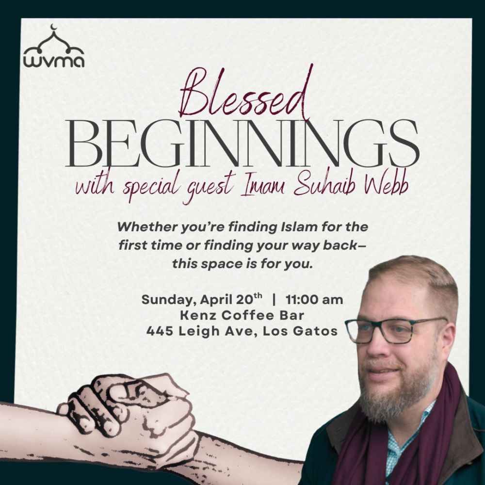 Blessed Beginnings with Imam Suhaib Webb - wvmuslim.org